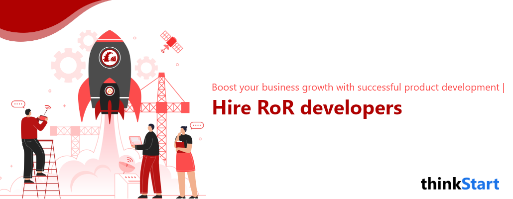 Boost Your Business Growth With Successful Product Development | Hire ROR Developers.