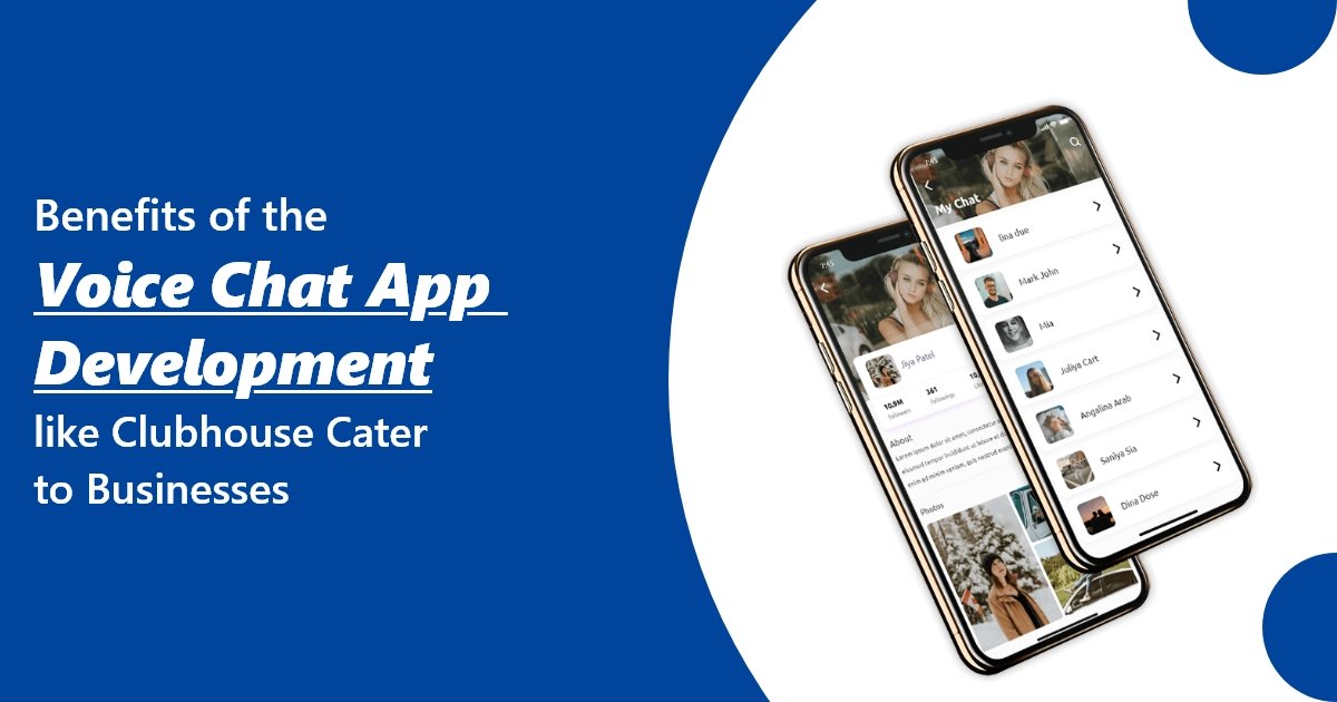 On-Demand Voice Chat App Development like Clubhouse: Key Features, Cost ...